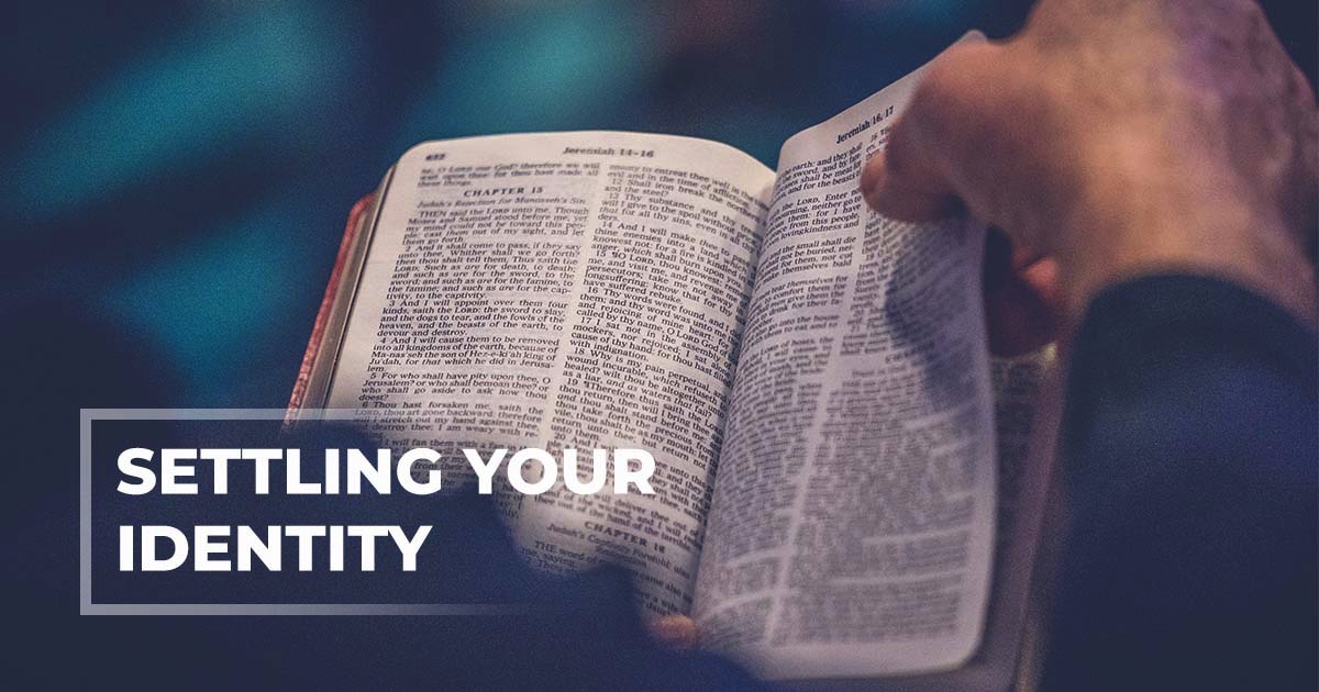 Settling Your Identity - Relevant Church